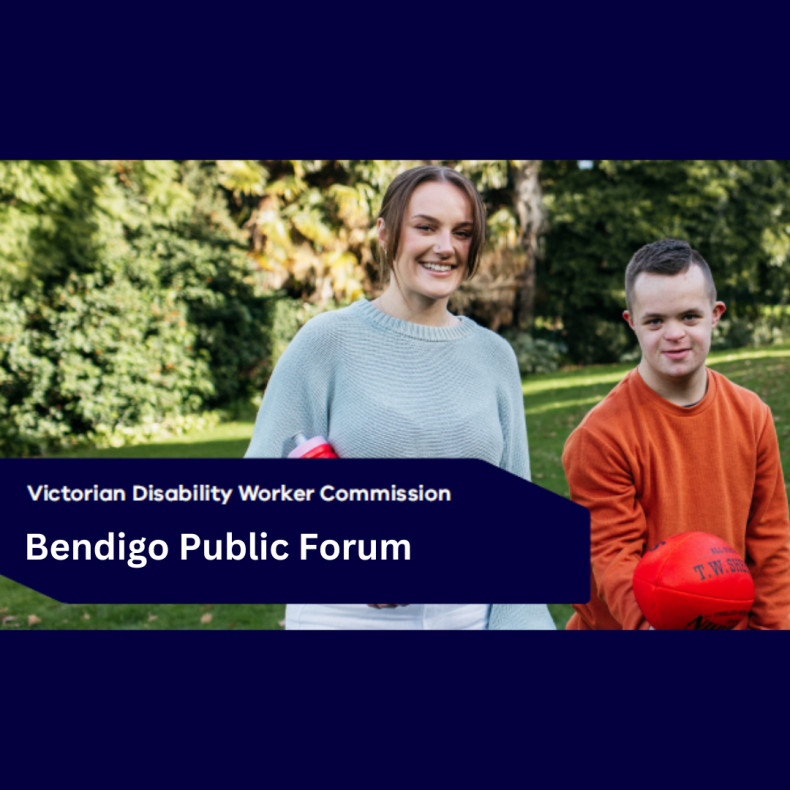 Bendigo public forum - register now! | Victorian Disability Worker ...